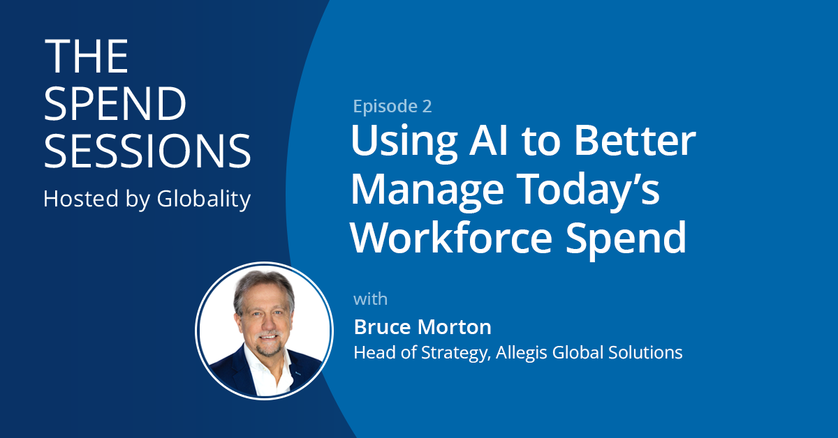 The Spend Sessions Podcast, Episode 2: Using AI to Manage Today's ...